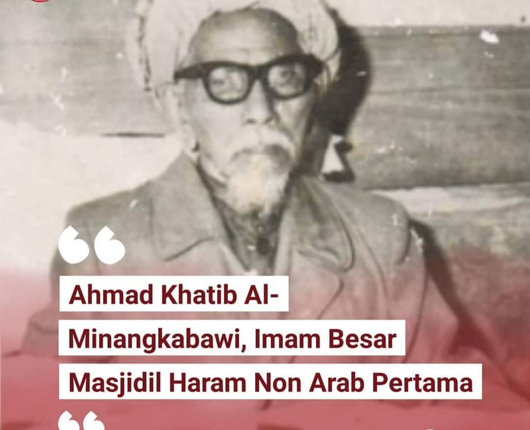 Mengenal Syaikh Ahmad Khatib Al-Minangkabawi